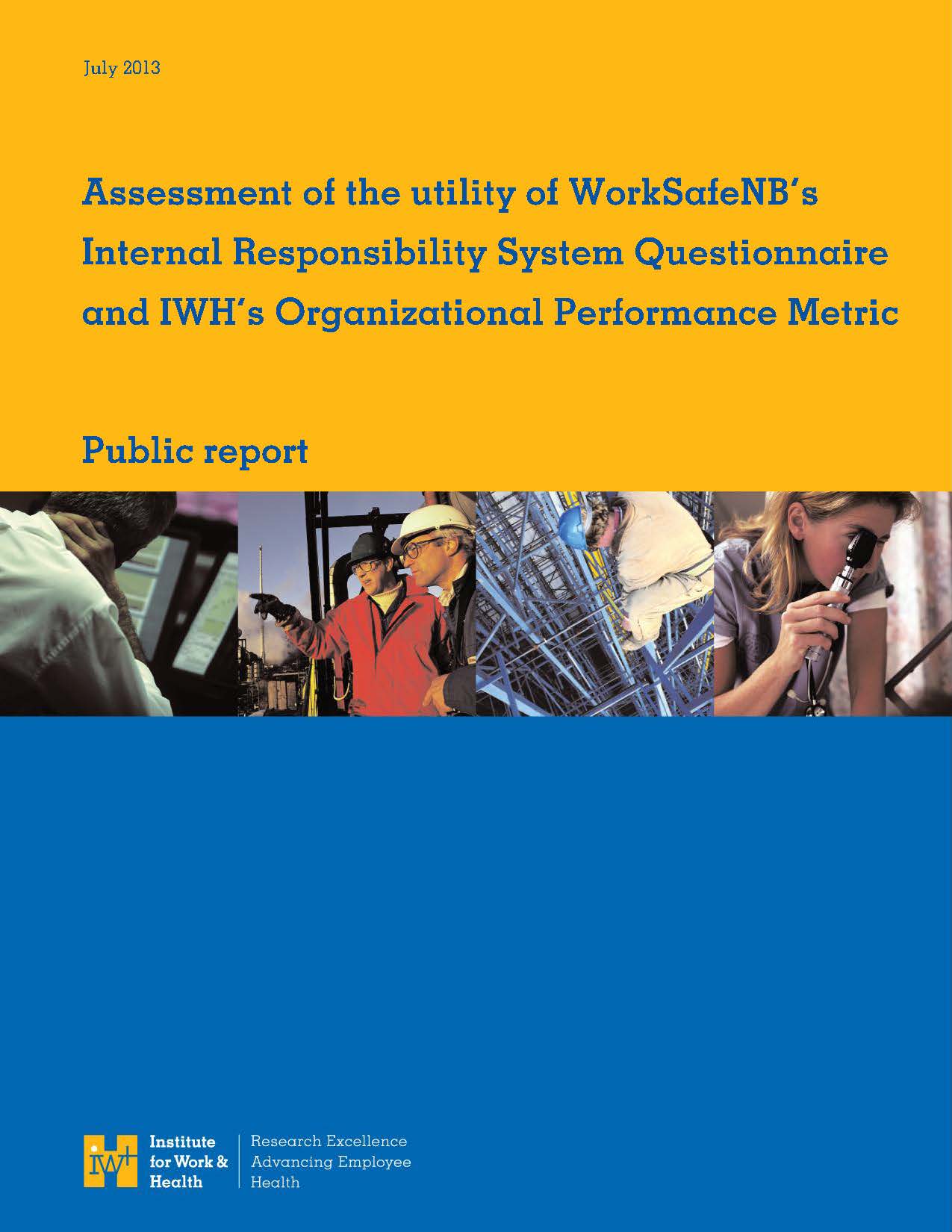Assessment of the utility of WorkSafeNB's Internal Responsibility ...